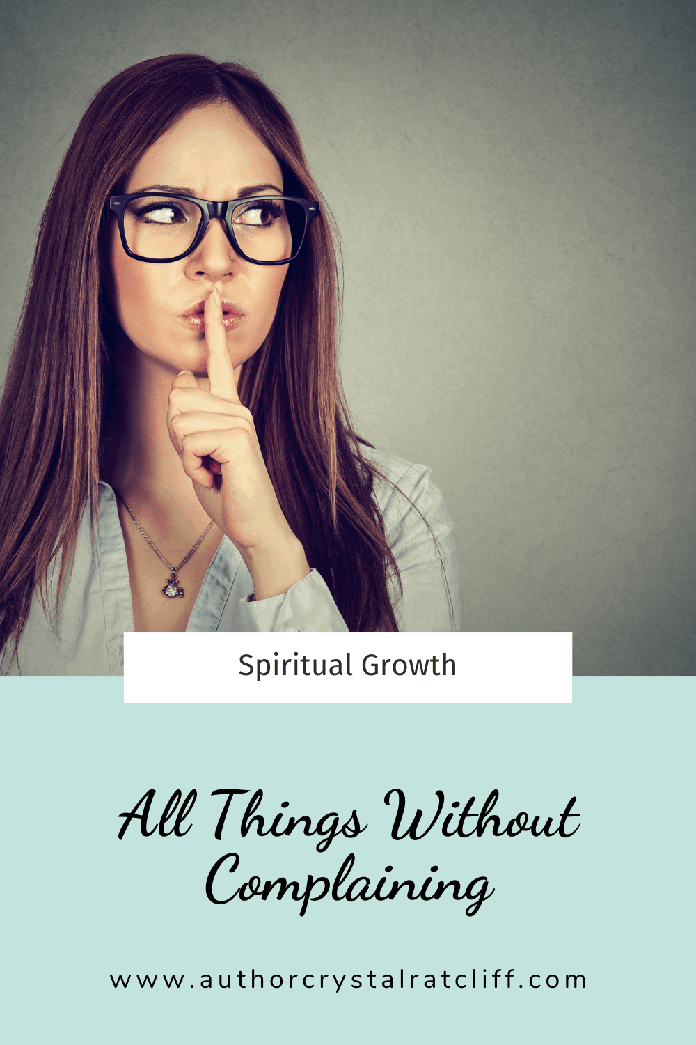 All Things Without Complaining - Crystal L. Ratcliff